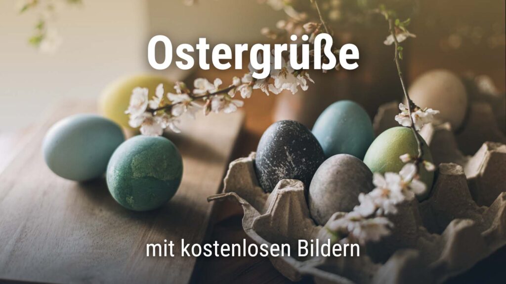 Ostersprüche mit Bildern zum Verschicken · good space.