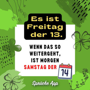 Freitag der 13. Sprüche + Bilder für WhatsApp · good space.