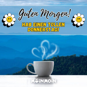 Entfessele Den Donnerstag Die Magie Der Donnerstag Morgen Gruse