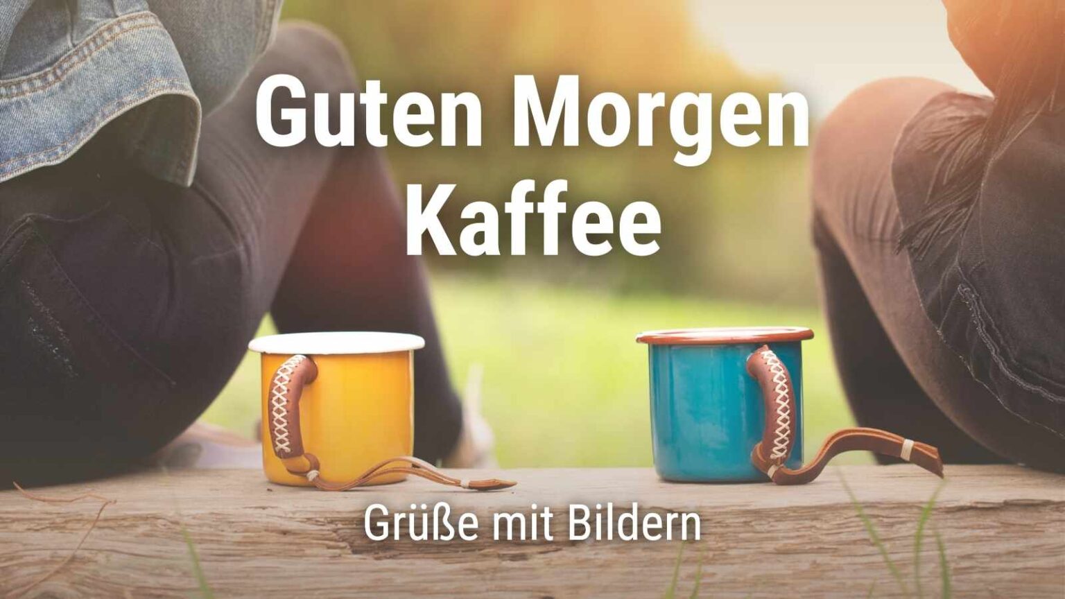 Guten Morgen Kaffee – 42 Grüße und schöne Bilder · good space.
