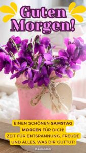 Guten Morgen Samstag – Grüße und Bilder für WhatsApp · good space.
